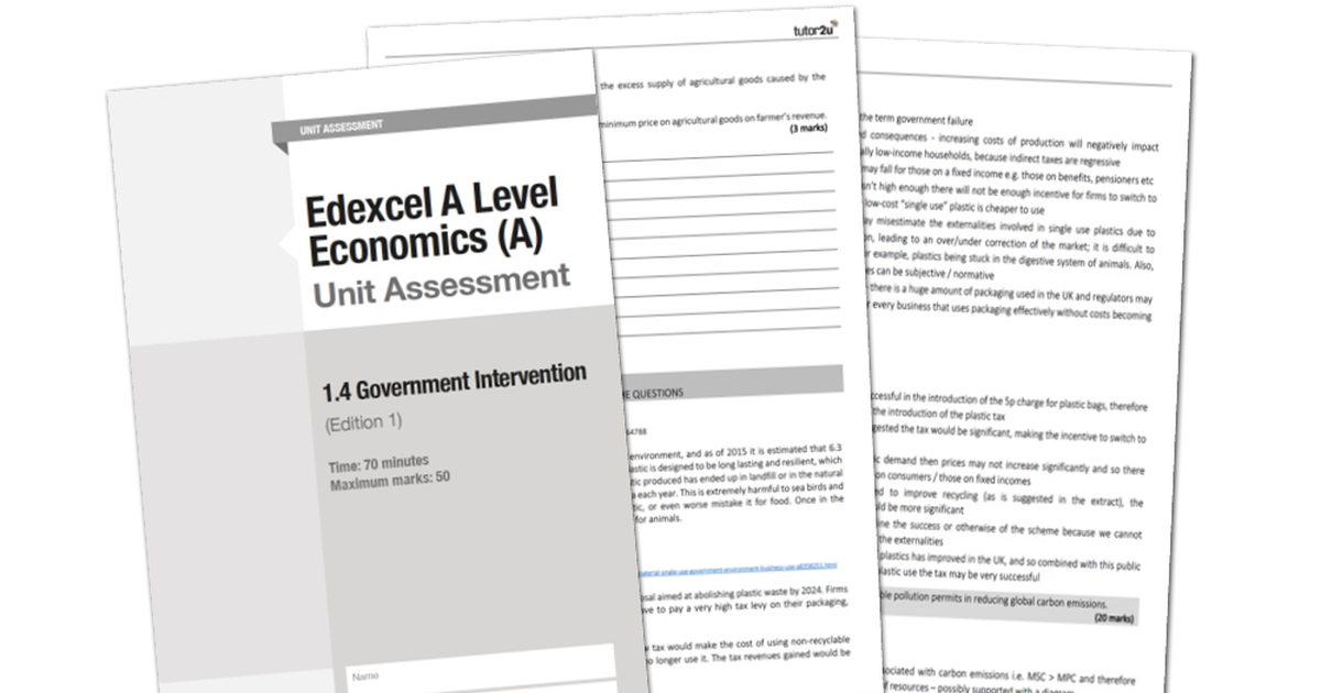 Edexcel A Level Economics (A) Unit Assessment - 1.4 Government ...