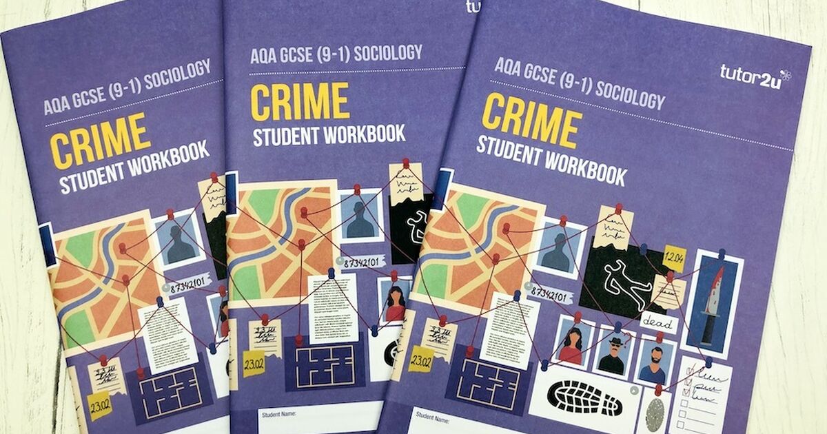 AQA GCSE (9-1) Sociology Crime Student Workbook | Sociology | tutor2u