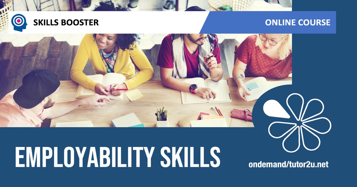 Employability Skills Skills Booster | tutor2u